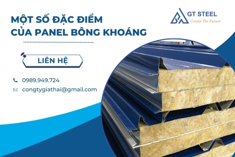 Một Số Đặc Điểm Của Panel Bông Khoáng - Gia Thái Steel